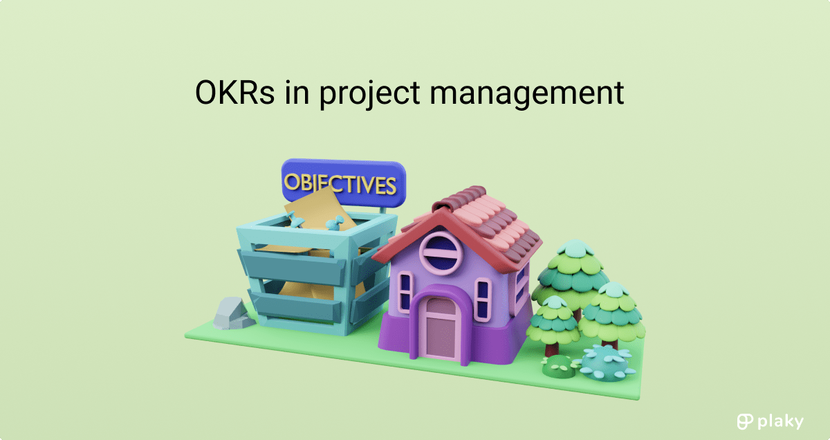 How to Use OKRs in Project Management
