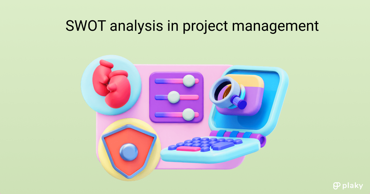 SWOT Analysis in Project Management: All You Should Know