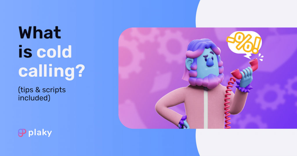 Cold Calling: What It Is + Tips and Scripts