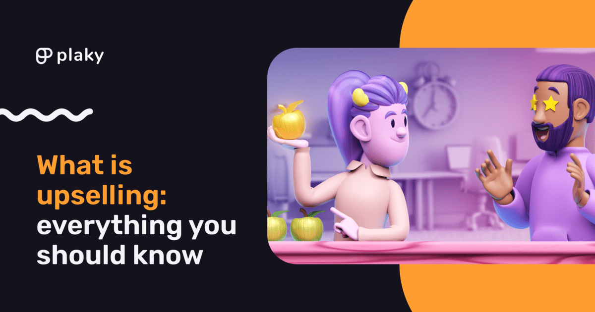 What is Upselling: Definition, Examples, Tips, and Benefits