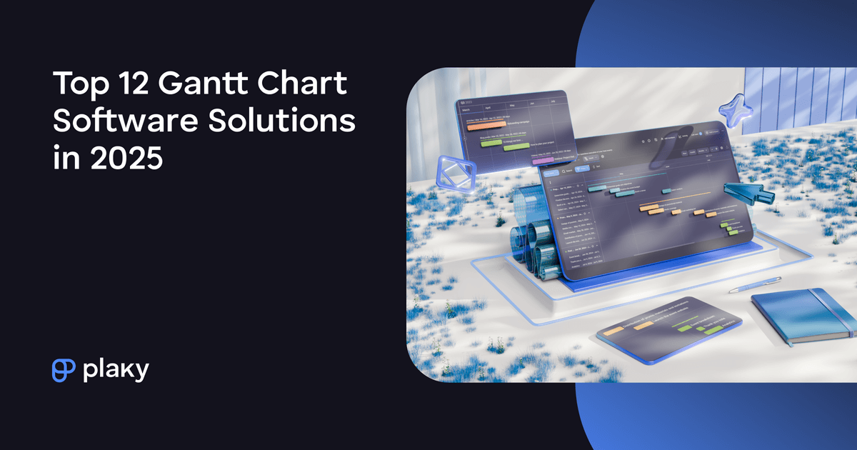 Top 12 Gantt Chart Tools: Tested and Reviewed (2025)