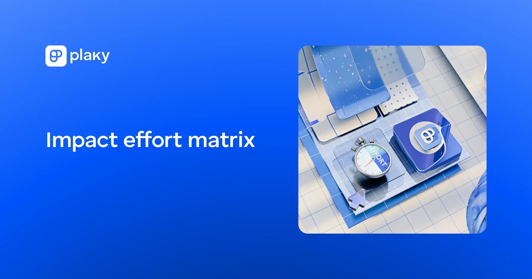 How to Use Impact Effort Matrix for Prioritizing Tasks and Projects