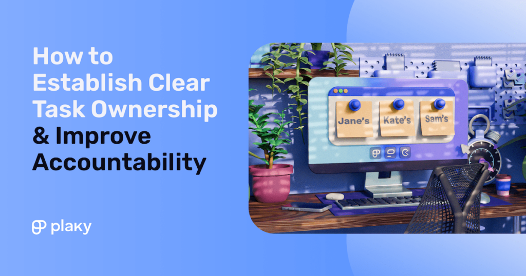 Improving Task Ownership: A 5-Step Tutorial