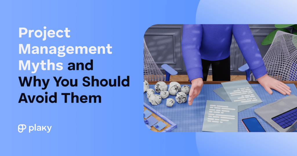 Busting 7 Common Project Management Myths