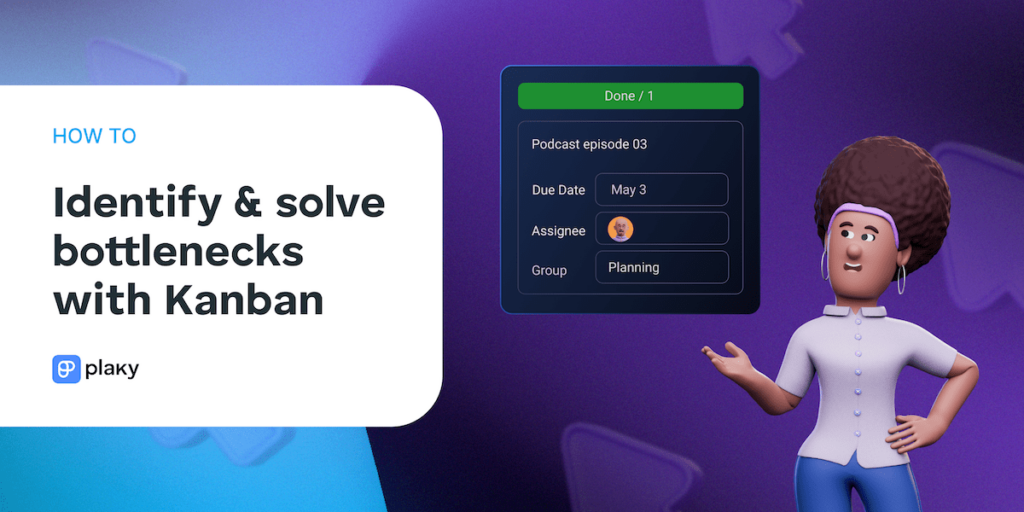 How to Identify and Solve Bottlenecks With Kanban