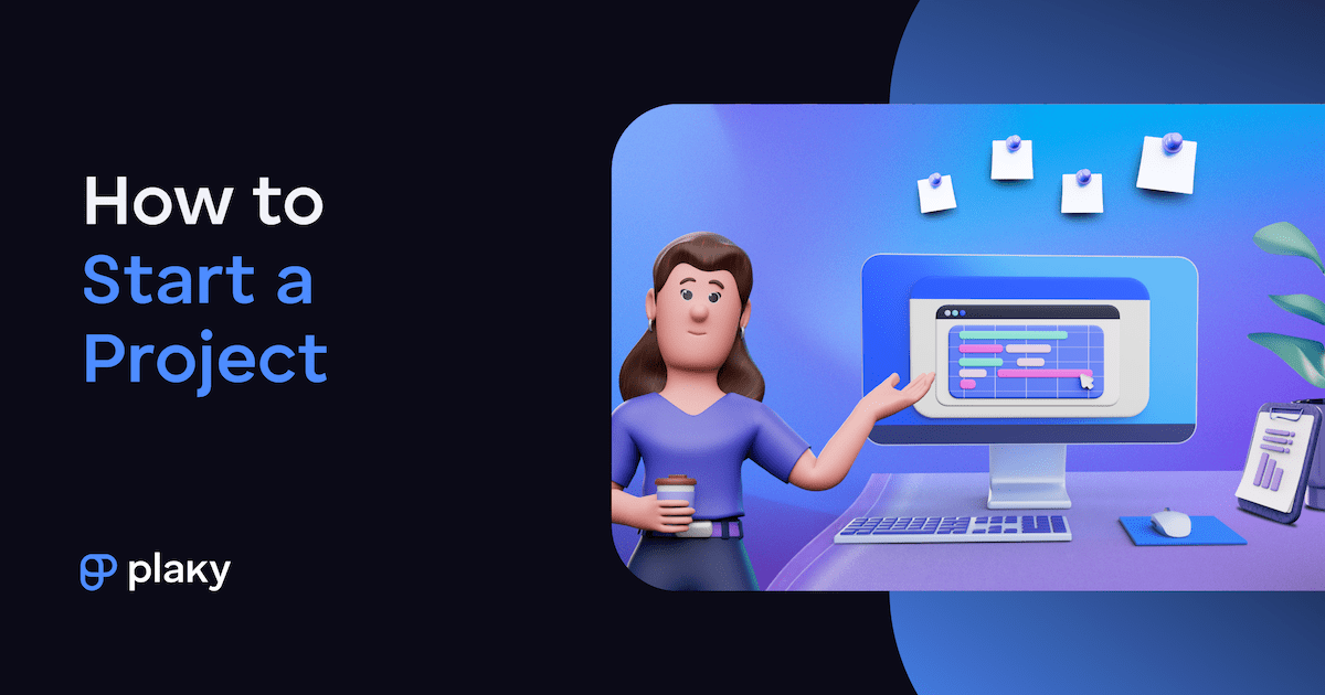 How to Start a Project The Right Way: 5 Key Steps