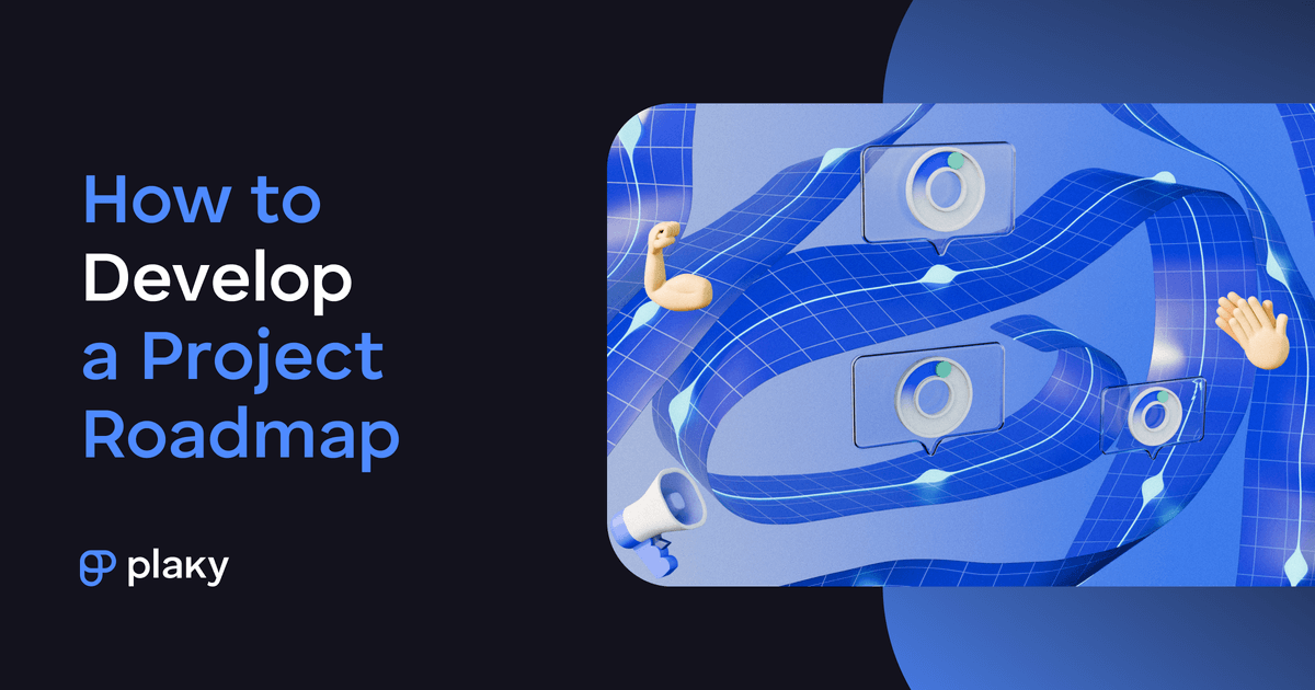 Project Roadmap: What Is It and How to Create It