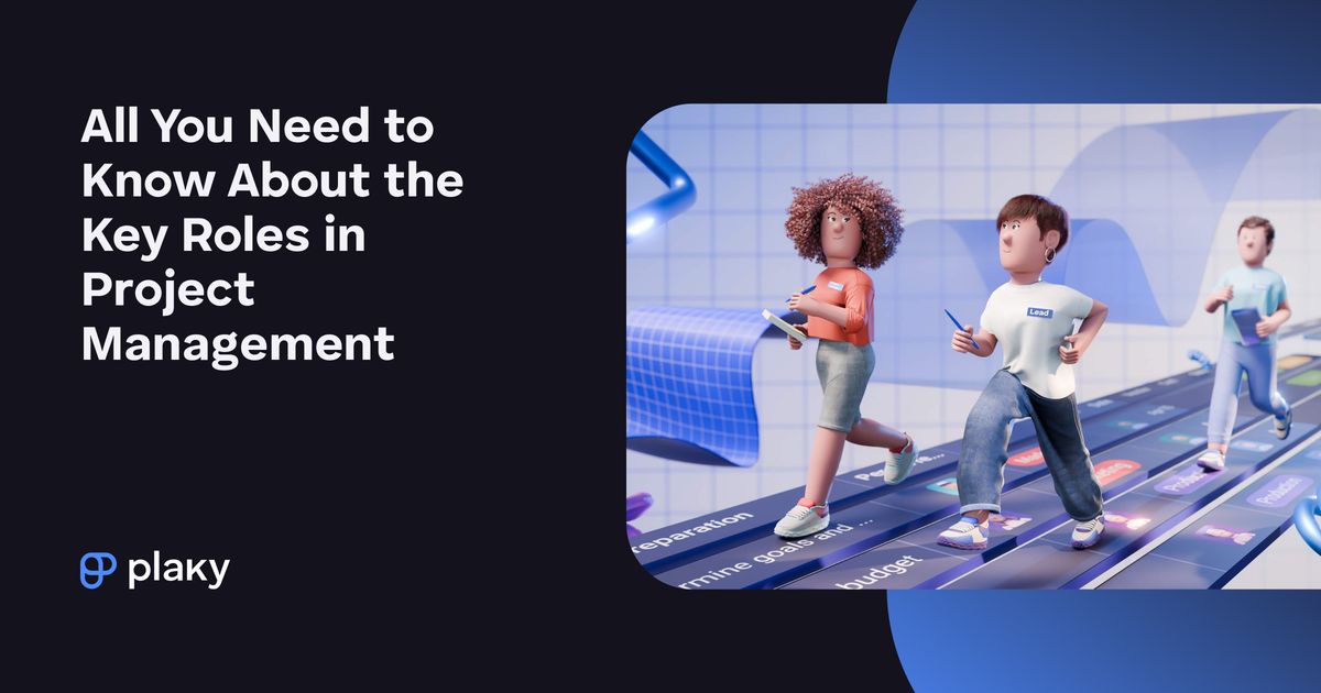 9 Key Project Management Roles and Responsibilities