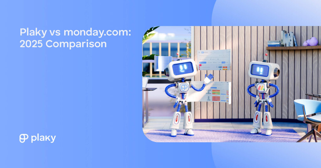 Plaky vs monday.com — How Do They Compare?